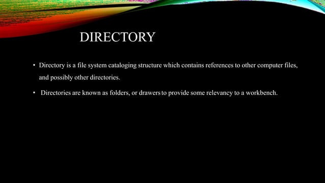 fileanddirectory-PID.pptx | Operating Systems | Computer Software and Applications