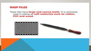 FILE AND FILLING AND HAND TOOLING WORK.pptx