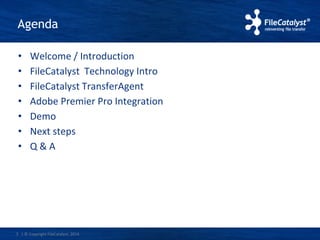 Explaining the FileCatalyst Adobe integration | PPT
