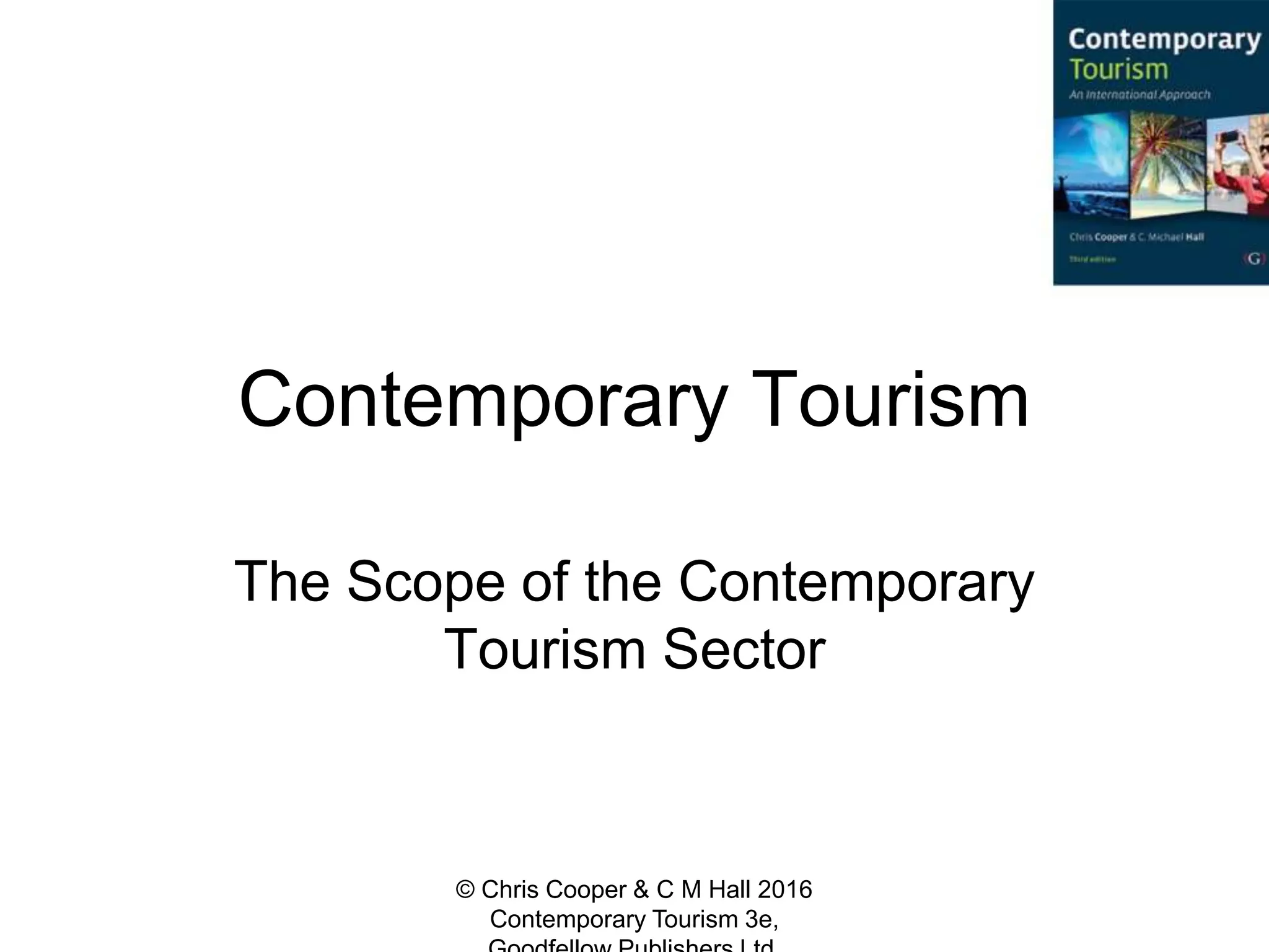 fileCh 10 The Scope of the Contemporary Tourism Sector.ppt | Economy ...