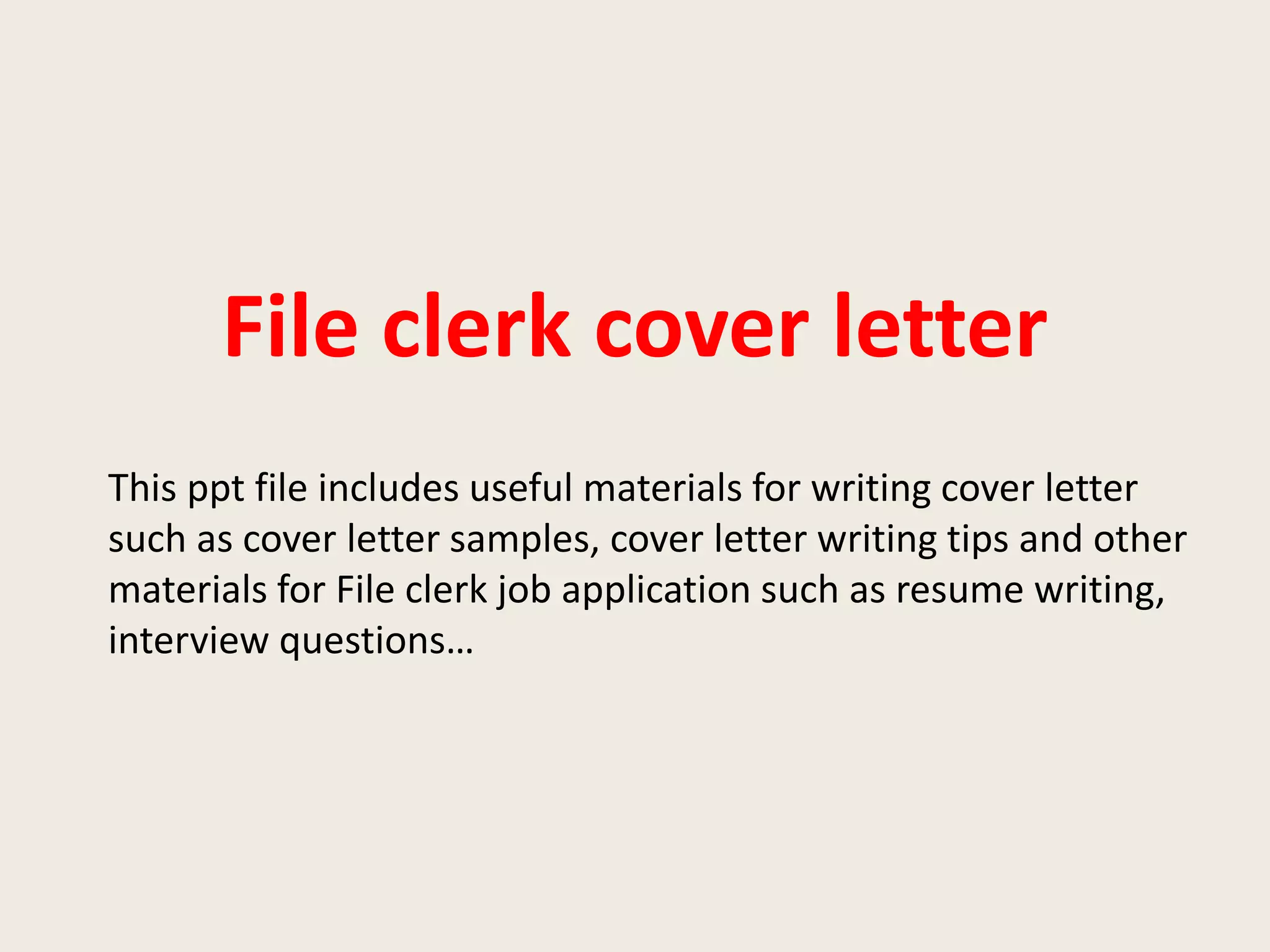 File clerk cover letter | PPT
