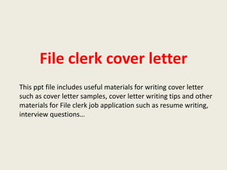 File clerk cover letter | PPT