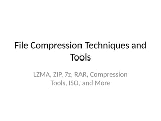 File_Compression_Techniques_Presentation (1).pptx