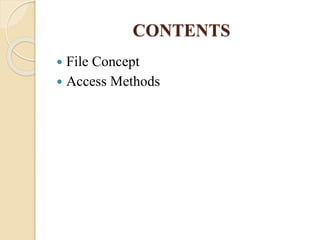 File concept and access method | PPTX