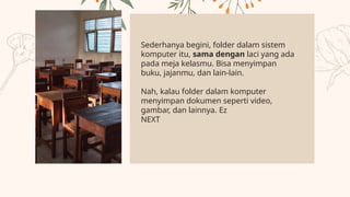 File dan Folde Dalam Sistem Komputer SMP | PPTX