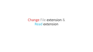 File Extension Change 8.2.2022.pptx