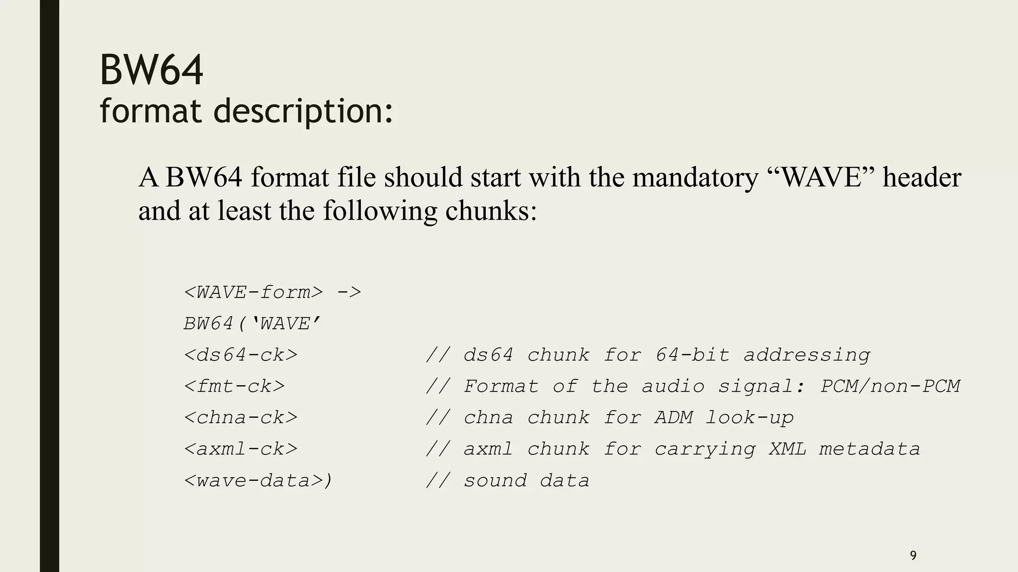 file format for audio programme materials with metadata.pptx
