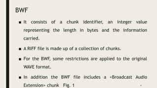 file format for audio programme materials with metadata.pptx