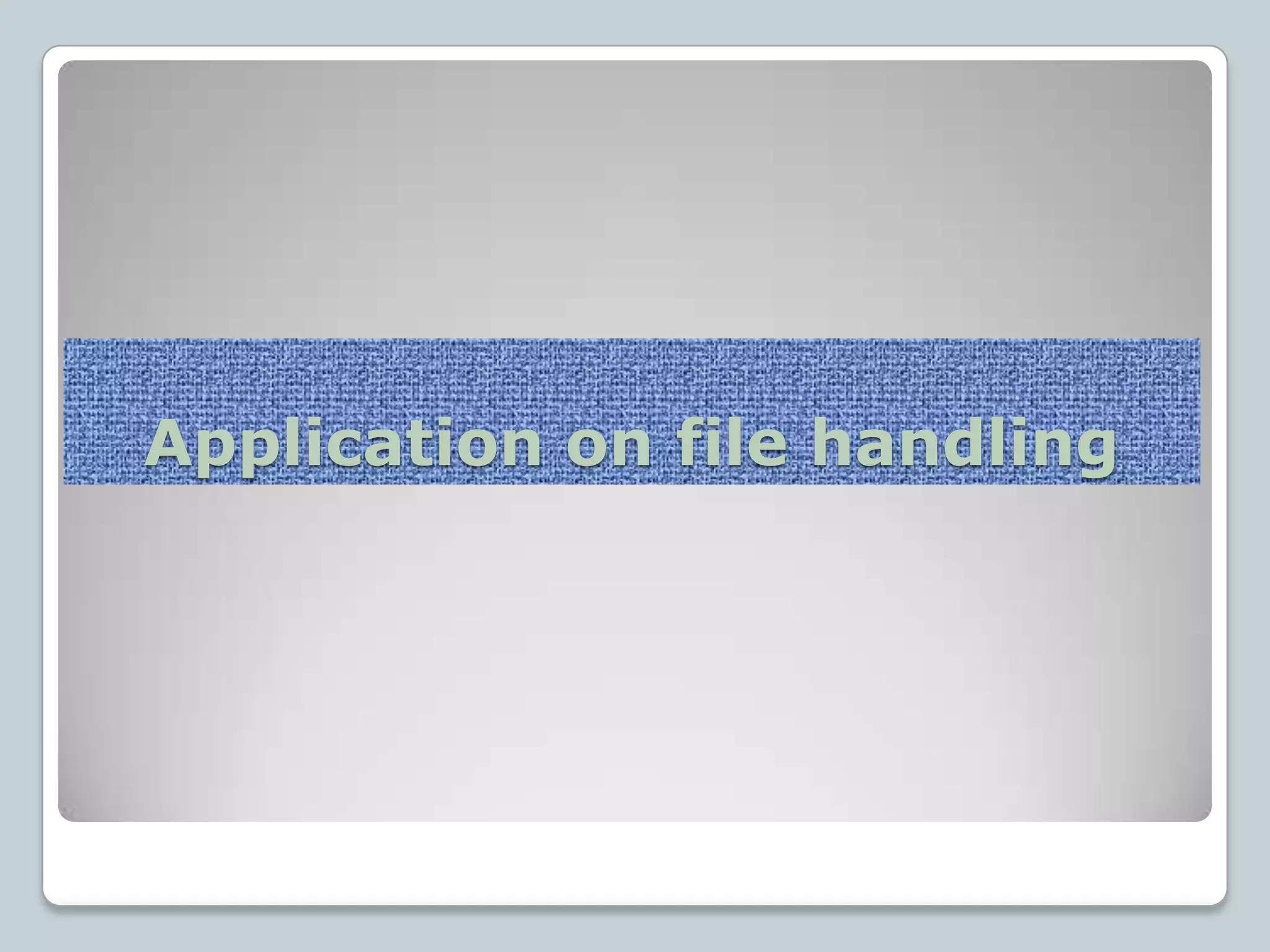 Filehandling | PPTX