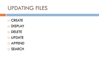 File Handling.pdffile handling ppt final | PPT