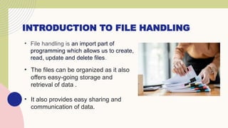File Handling in py.pptx fjrbhkgmmulgngk | PPT