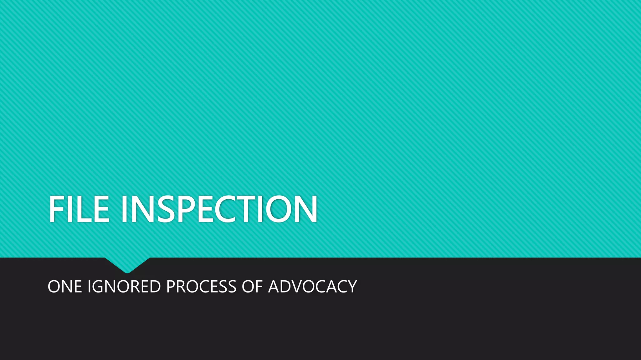 FILE INSPECTION Courts | PPT