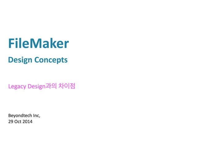 Filemaker design concept | PPT