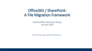 A SharePoint File Migration Framework | PPT