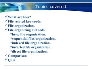 File organisation | PPT