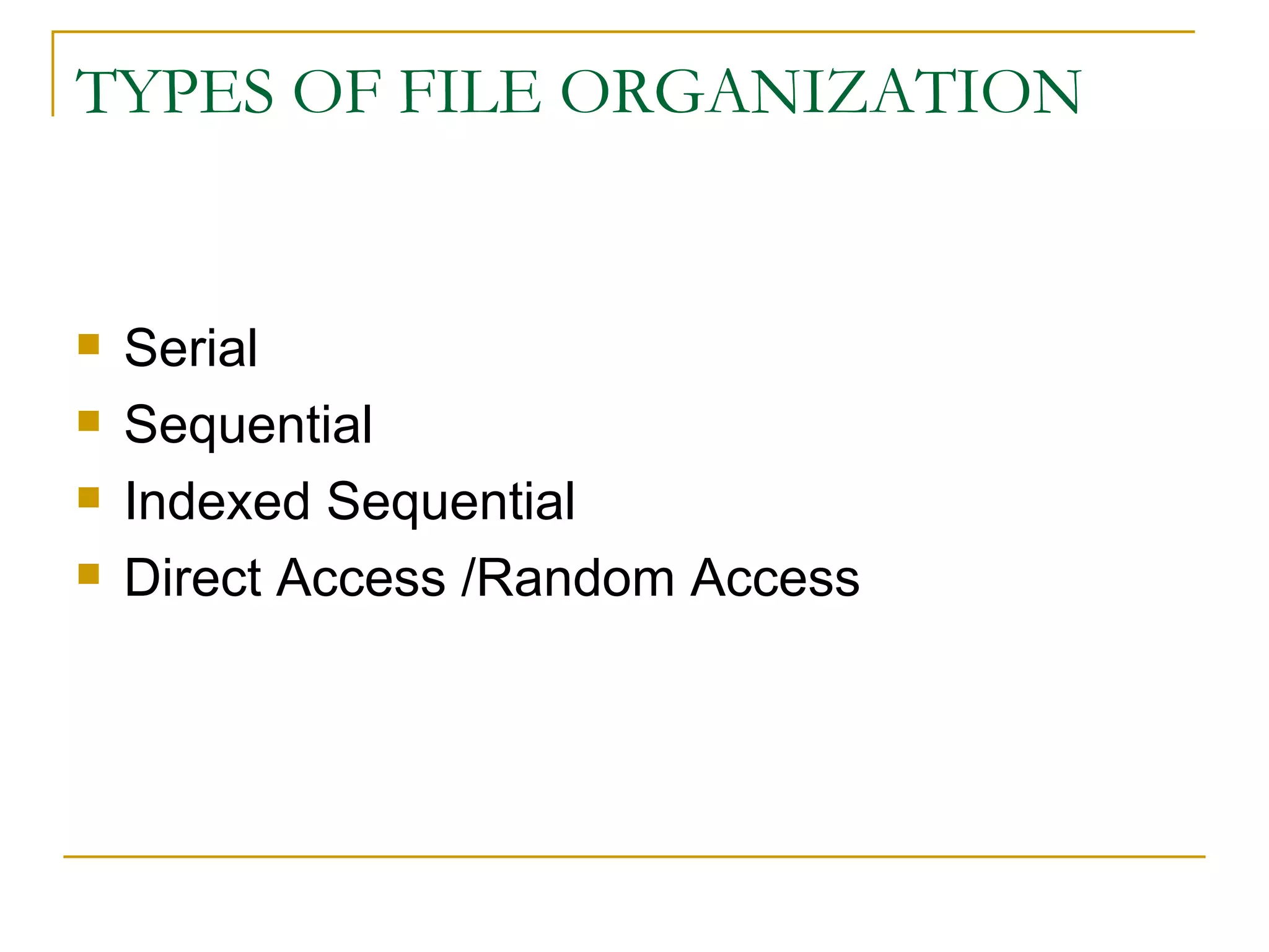 File organization | PPT