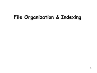 File organization 1 | PPT