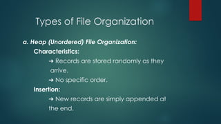 File Organization refers to the way data | PPT