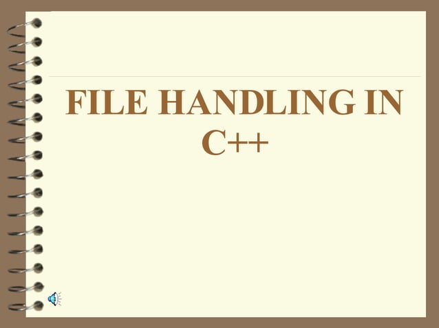 File Handling in C++ | PPT | Data Storage and Warehousing | Computing