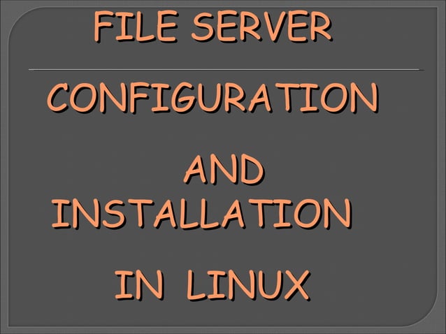 FILE SERVER | PPT