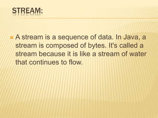 Files streams.. | PPT