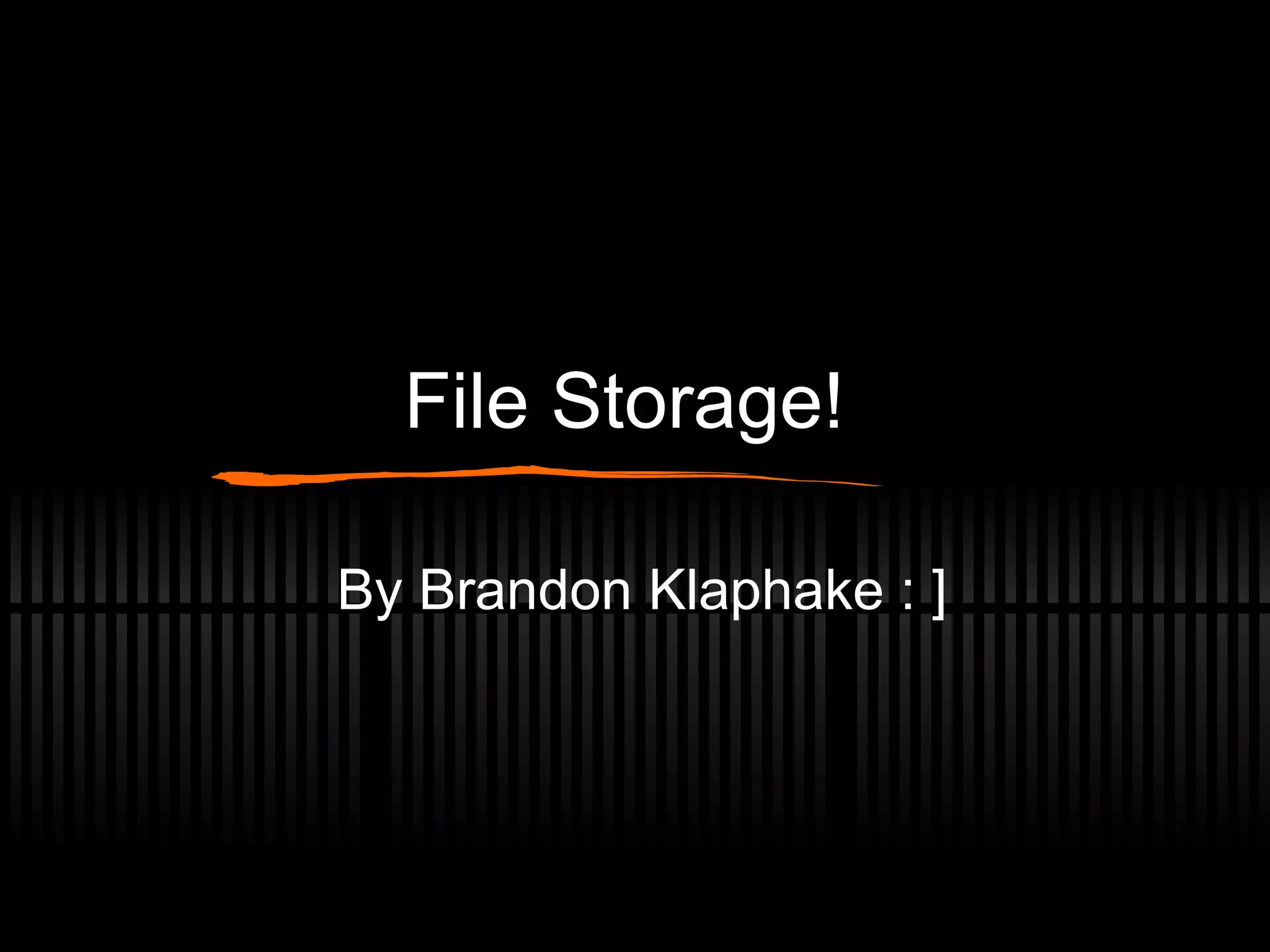 File storage | PPT