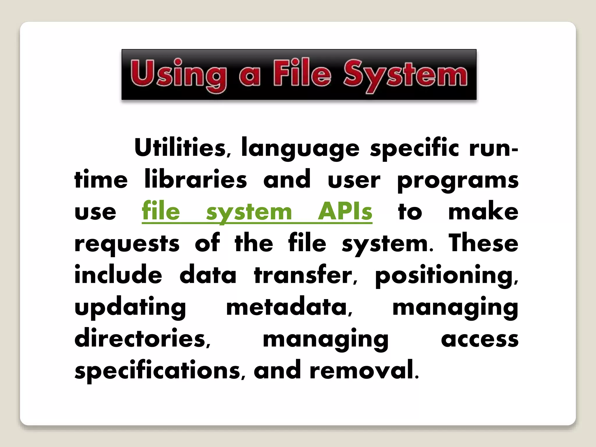 File system. | PPTX | Operating Systems | Computer Software and ...