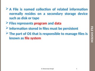 Operating system note of File System chapter .pptx