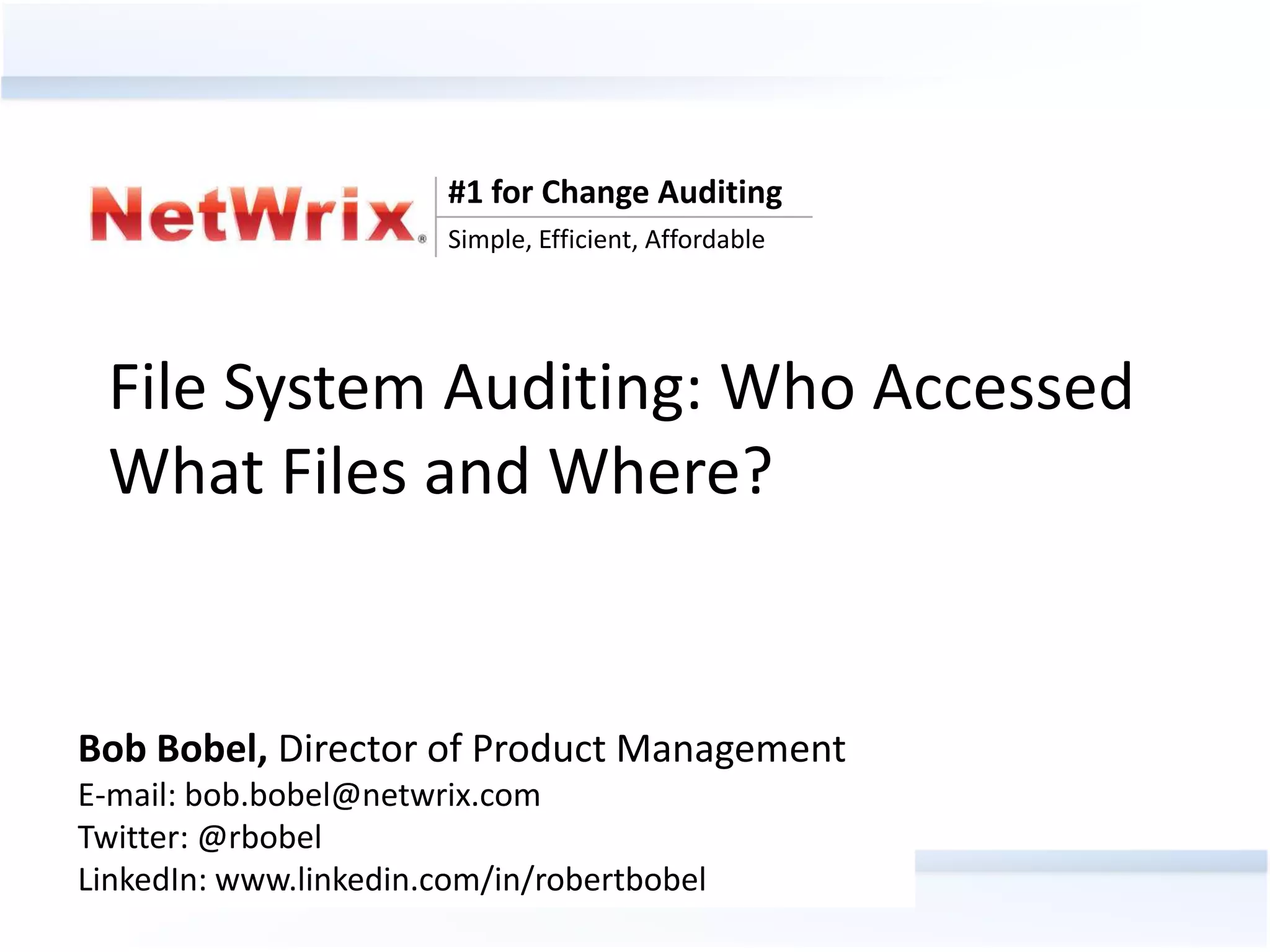 File system auditing who accessed what files and where | PPT
