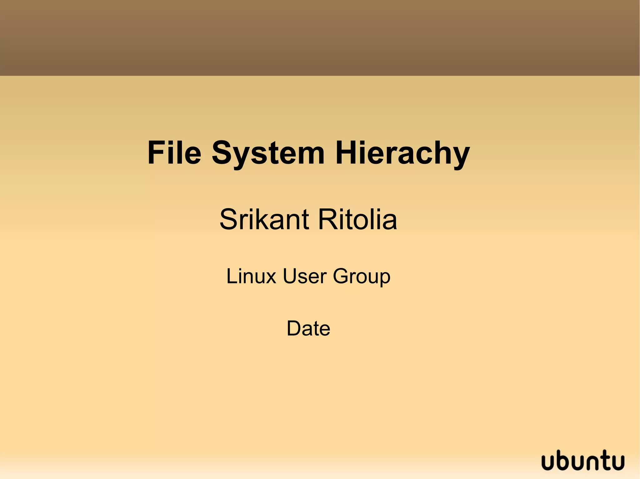 File system hiearchy | ODP