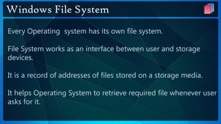 File system of windows xp | PPT