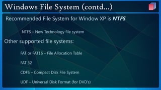 File system of windows xp | PPT