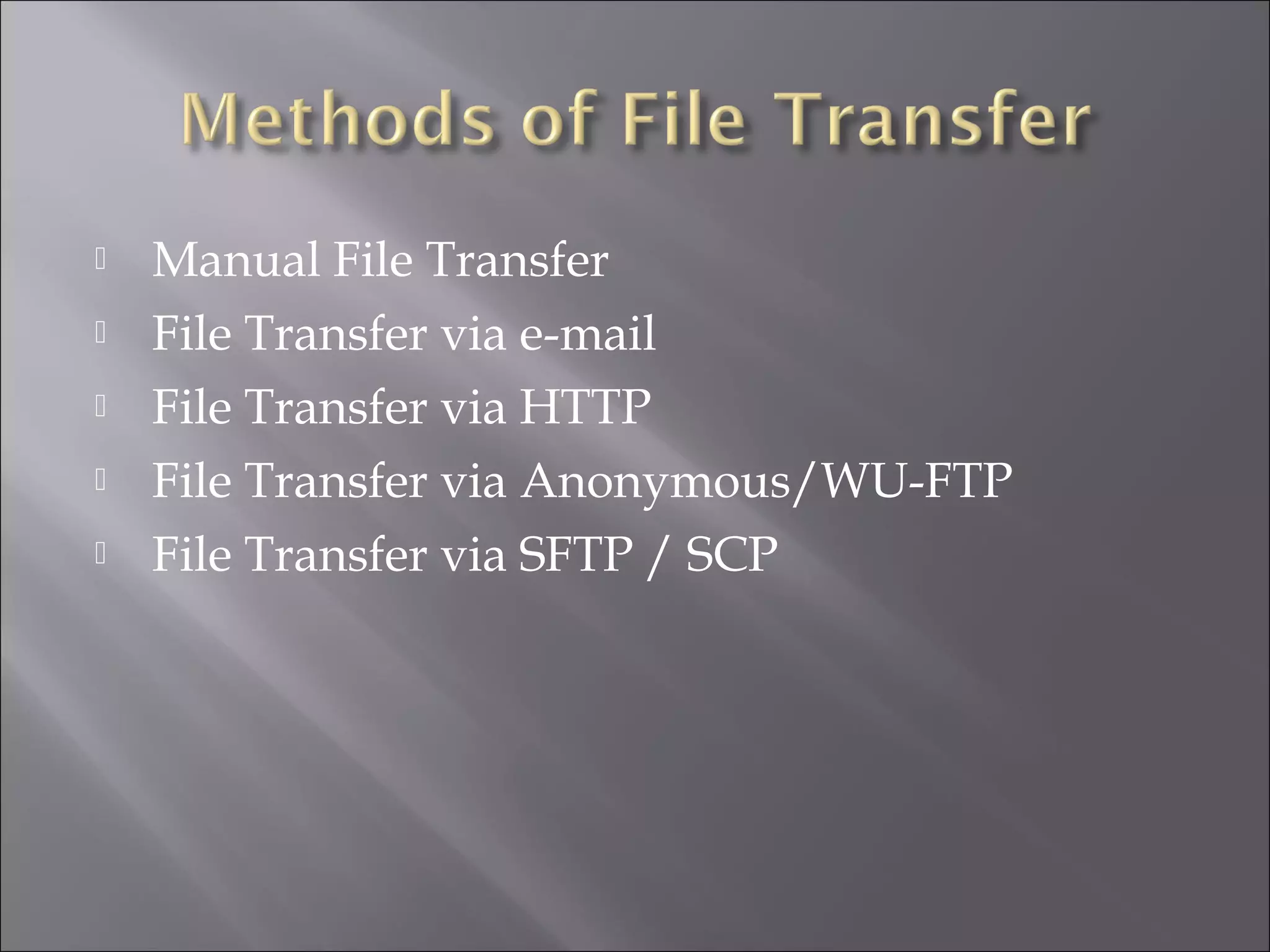 File transfer methods | PPT