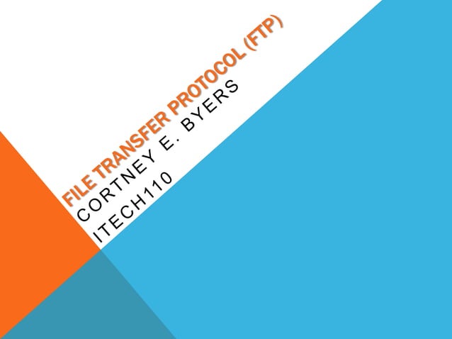 File transfer protocol (ftp) | PPTX | Internet | Computing