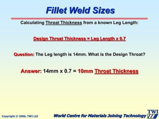 filiet welds Training- Leg Length & Throat Thickness .ppt