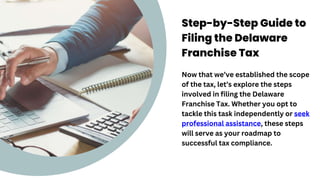 Filing Your Delaware Franchise Tax A Detailed Guide | PPTX | Stocks and ...