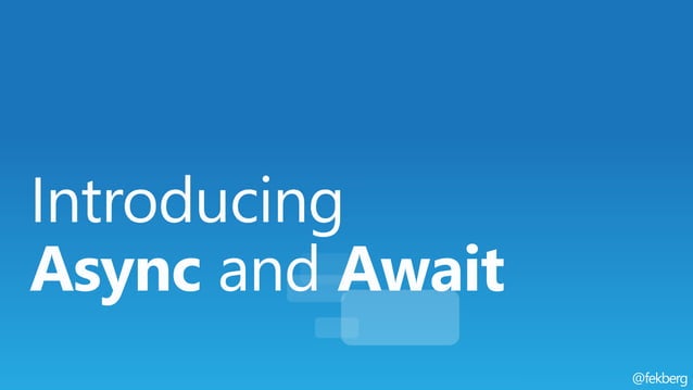 No More Deadlocks; Asynchronous Programming in .NET