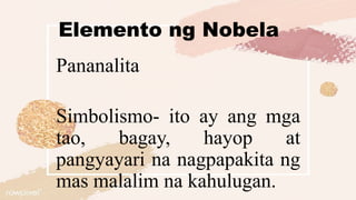 FILIPINO-10-nobela...pptxbhsshshdhshhddh | PPTX