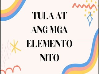 FILIPINO-10-TULA-2-Q2W3pptx.pptx