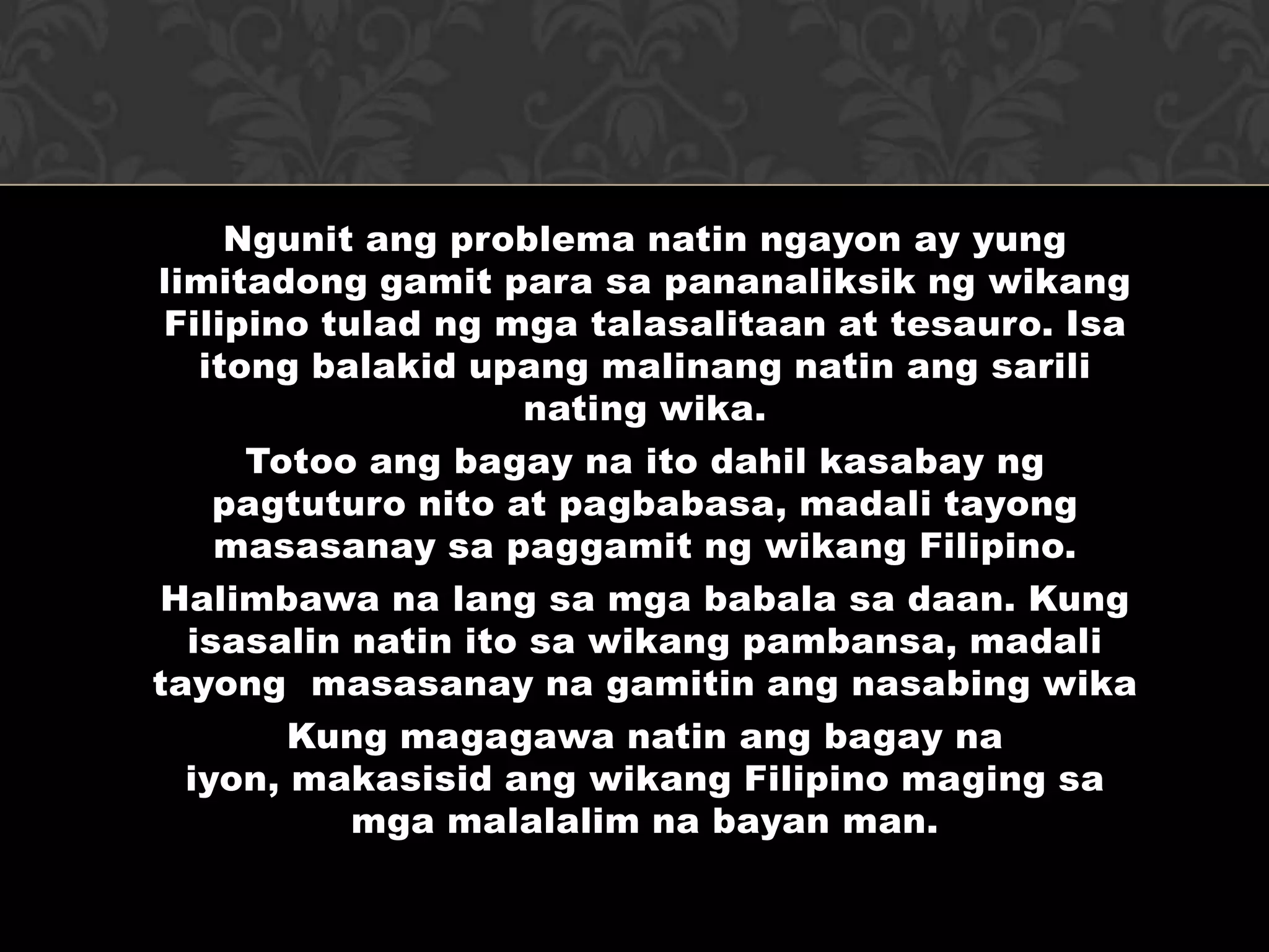 Paglinang ng Filipino | PPTX