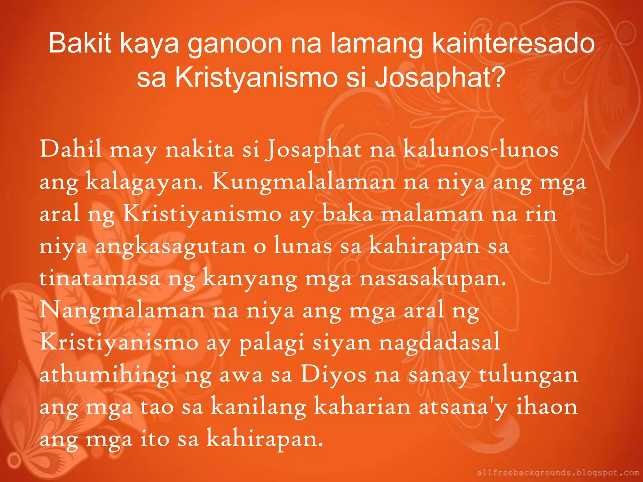 Barlaan At Josaphat Buod, Tauhan, Tagpuan, at Aral | PPTX