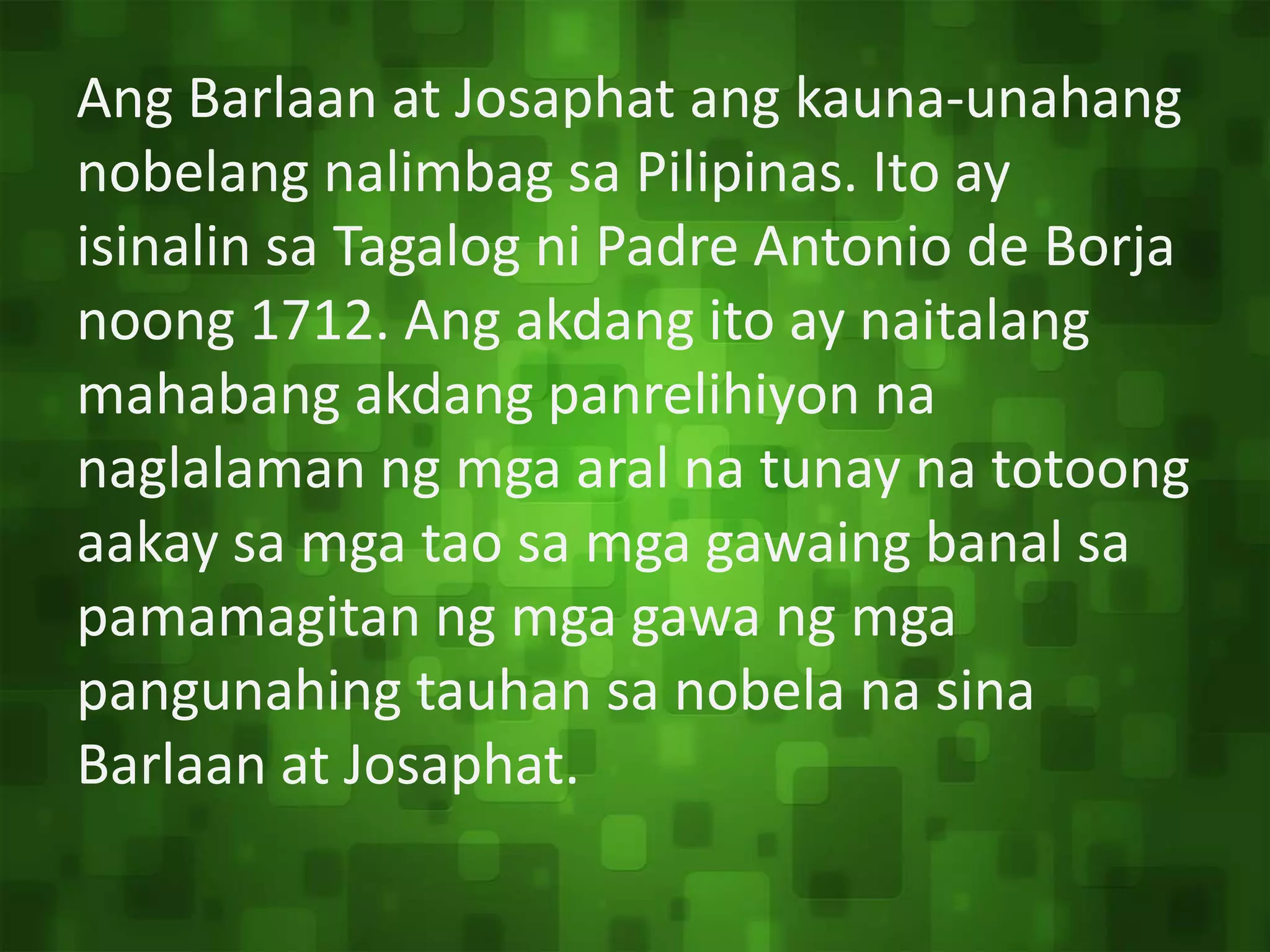 Barlaan At Josaphat Buod, Tauhan, Tagpuan, at Aral | PPTX