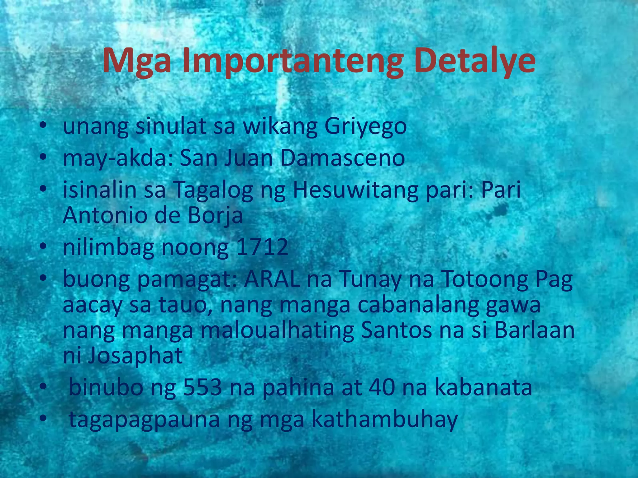 Barlaan At Josaphat Buod, Tauhan, Tagpuan, at Aral | PPTX