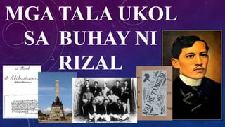 mga tala ukol sa buhay ni Rizal | PPTX