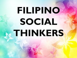 filipino social thinker in the 18th century | PPT
