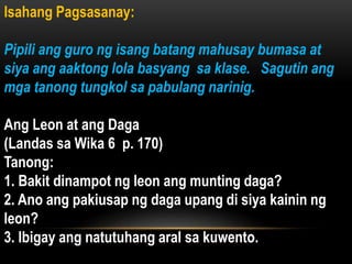 Filipino 6-week-1-day-1 | PPTX