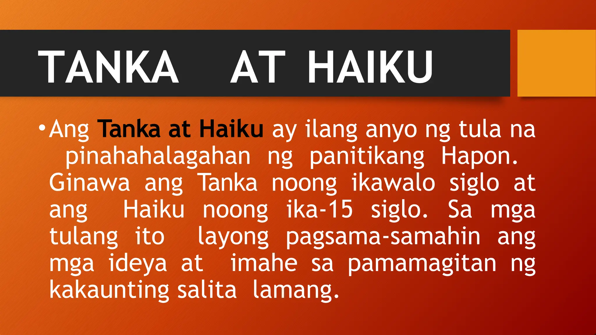 FILIPINO-9-TANKA-AT-HAIKU- IKALAWANG MARKAHAN | PPTX
