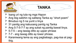 Filipino-9-Tanka at Haiku- Quarter 1.pptx