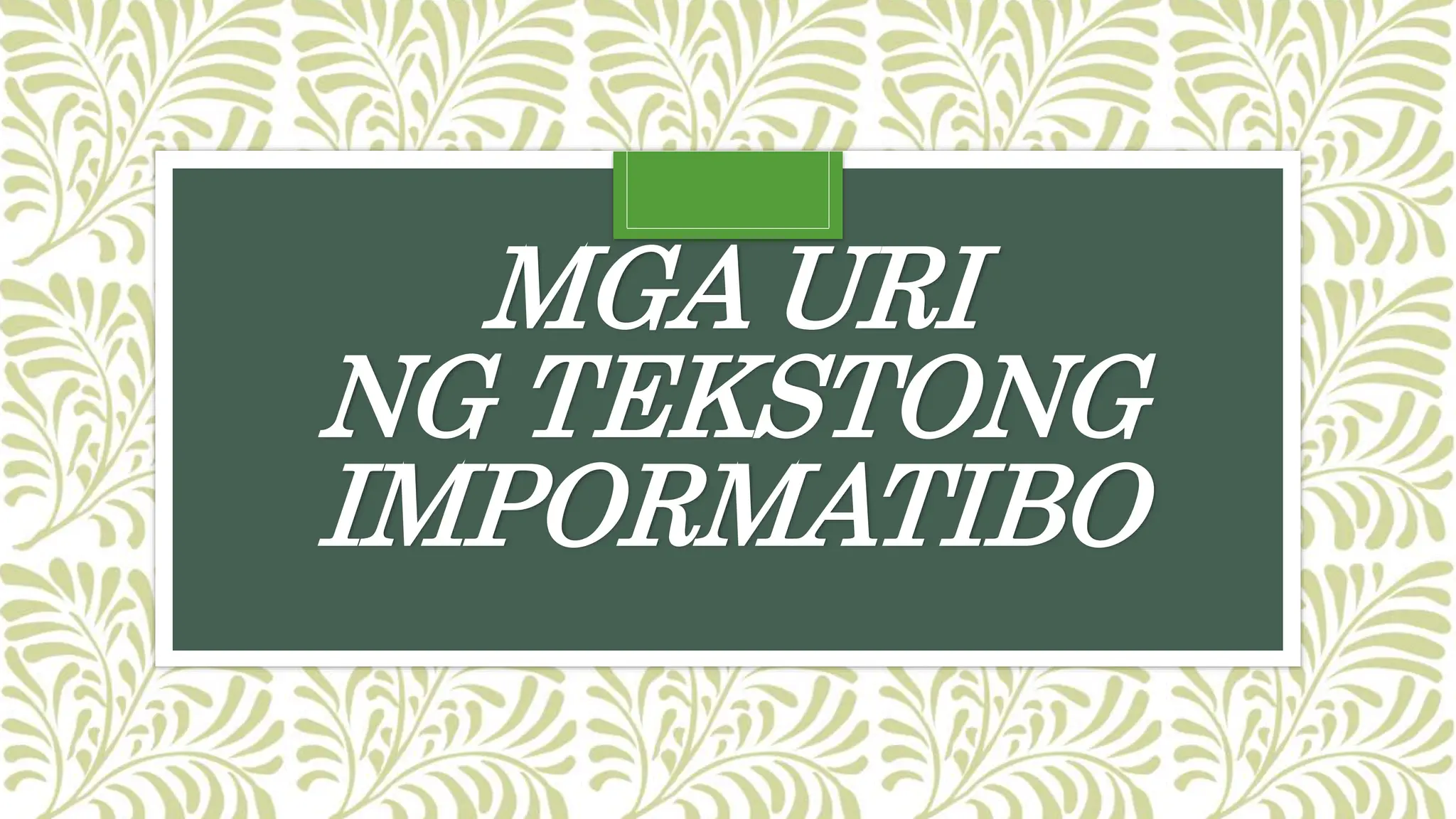 FILIPINO-ARALIN 3 TEKSTONG IMPORMATIBO.pptx