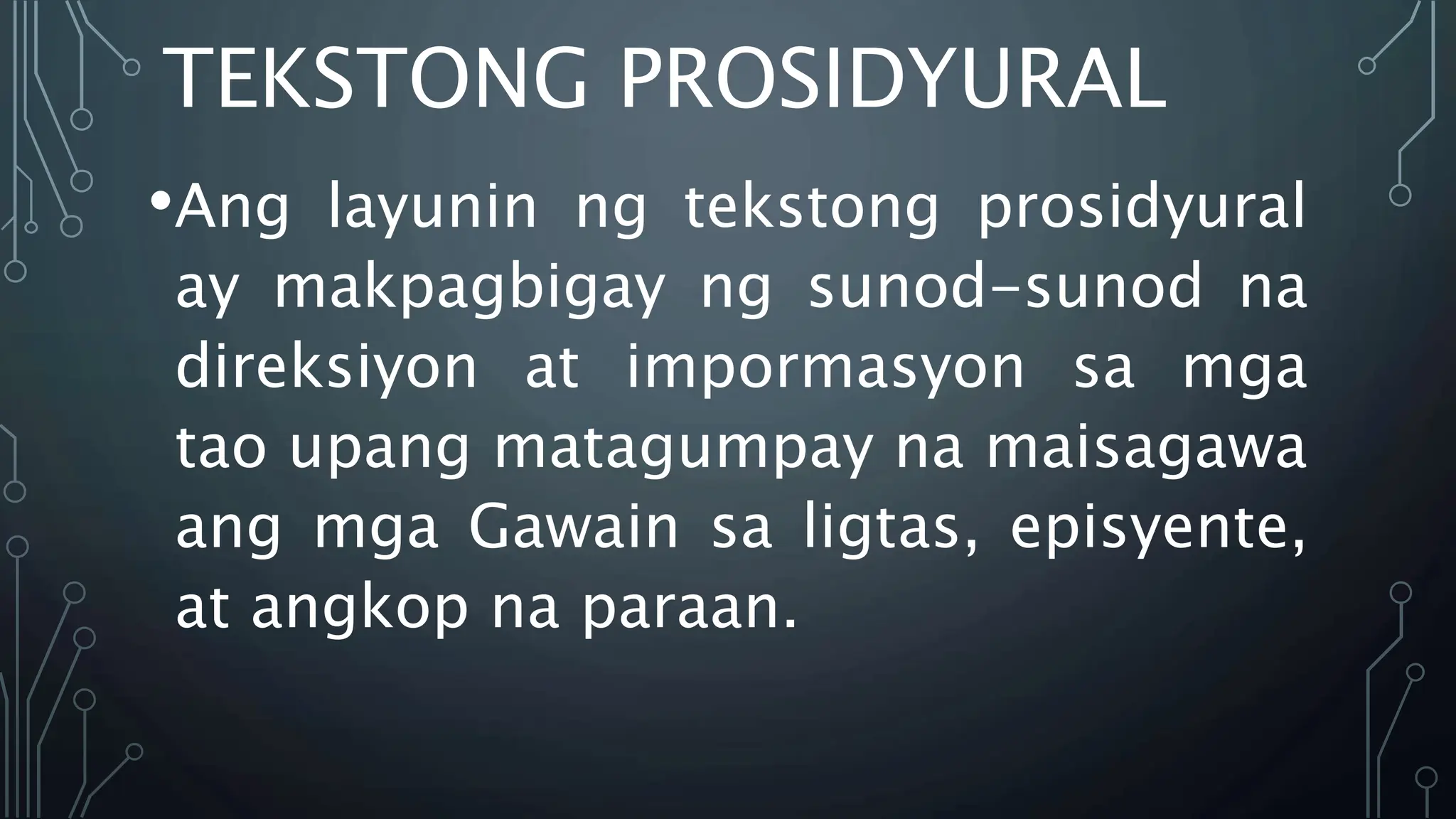 FILIPINO-ARALIN 8 TEKSTONG PROSIDYURAL.pptx